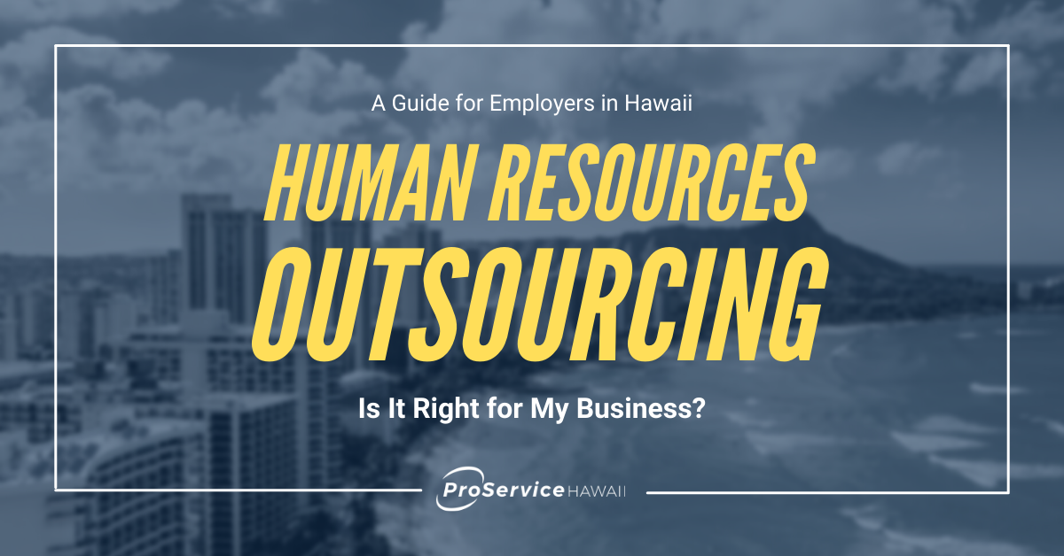 Hr Outsourcing Guide Proservice Hawaii